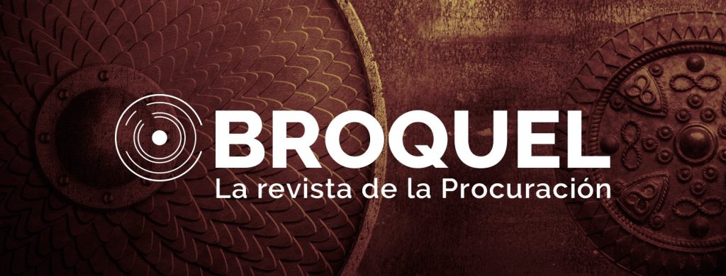 Broquel: convicción en la defensa del Estado - BROQUEL